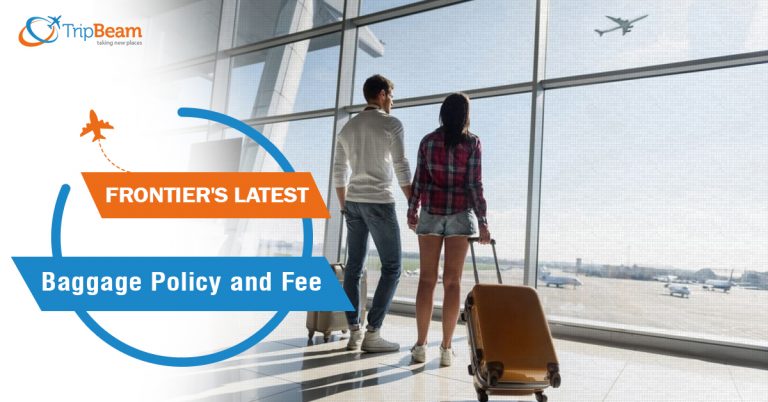 Frontier Airlines Baggage Policies, FAQs and Fee in 2020 - Tripbeam
