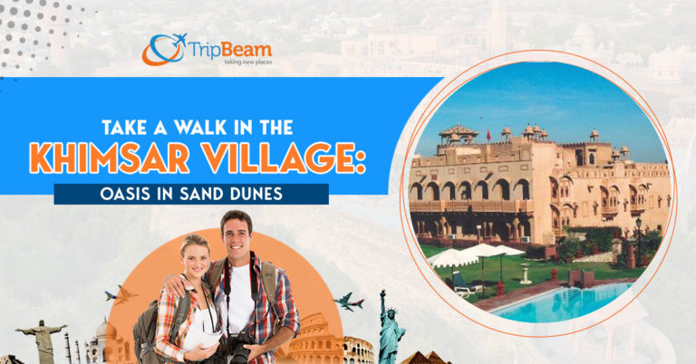 Take a Walk in the Khimsar Village: Oasis in Sand Dunes - TripBeam Blog