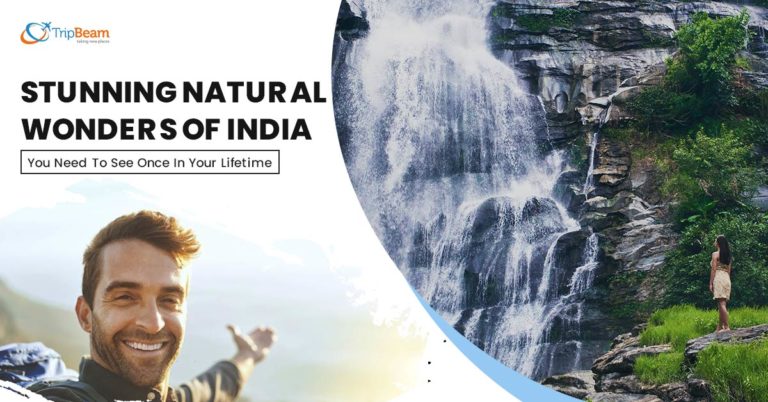 Stunning Natural Wonders Of India You Need To See Once In Your Lifetime ...