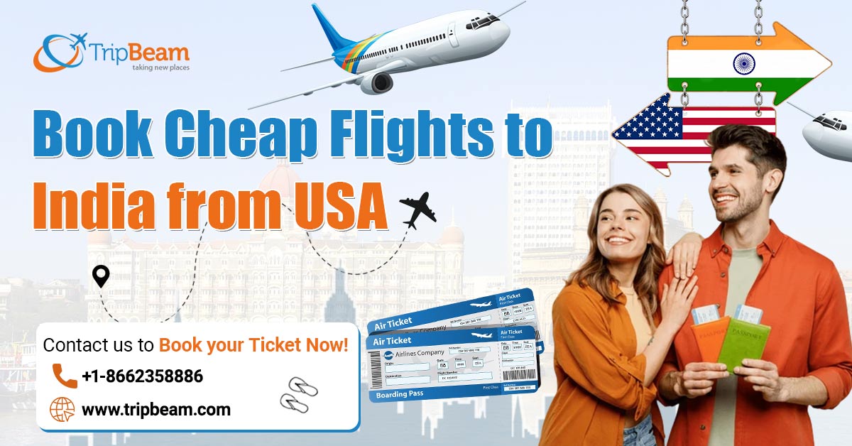 Cheap Flights to India from USA | Book & Save with Tripbeam